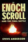 The Enoch Scroll and the Final Battle by Steve Anderson | Goodreads