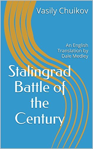 Stalingrad Battle of the Century by Vasily Chuikov | Goodreads