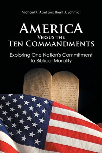 America Versus the Ten Commandments: Exploring One Nation's Commitment ...