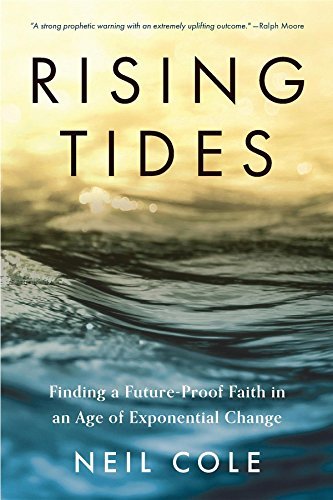 Rising Tides: Finding a Future-Proof Faith in an Age of Exponential ...