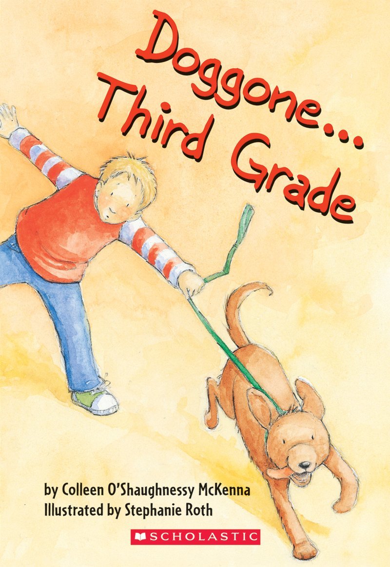 Doggone... Third Grade by Colleen O'Shaughnessy McKenna | Goodreads
