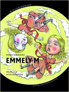 Emmely M by Dorte Karrebæk | Goodreads