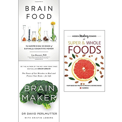 Brain Food, Brain Maker and Hidden Healing Powers 3 Books Collection ...