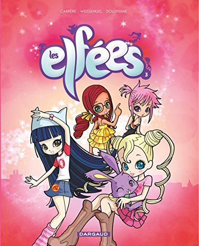 Les Elfées - Tome 3 (Elfées (Les)) (French Edition) by Weissengel ...