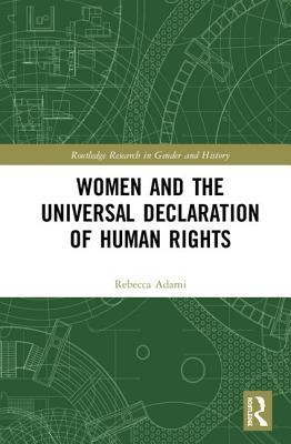 Women and the Universal Declaration of Human Rights by Rebecca Adami ...