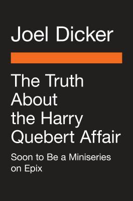 The Truth about the Harry Quebert Affair by Joël Dicker | Goodreads