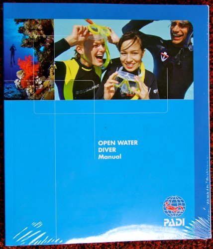 PADI Open Water Diver Manual by Drew (Editor) Richardson | Goodreads