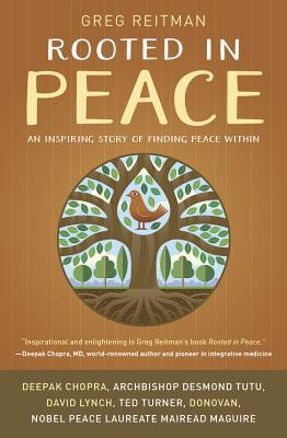 Rooted in Peace: An Inspiring Story of Finding Peace Within by Greg ...