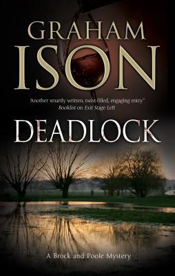 Deadlock (A Brock & Poole Mystery, 16) by Graham Ison | Goodreads