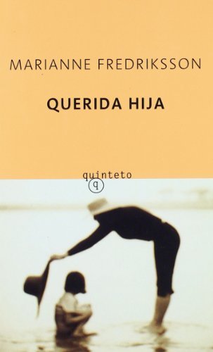 Querida hija (Spanish Edition) by FREDRIKSSON | Goodreads