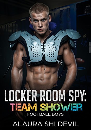 Locker Room Spy Team Shower By Alaura Shi Devil Goodreads