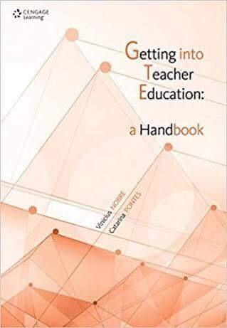 Getting into Teacher Education: a Handbook. by Vinicius Nobre | Goodreads