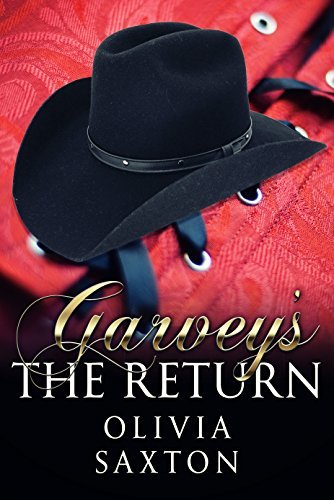 Garvey's: The Return (The Garvey, #3) by Olivia Saxton | Goodreads
