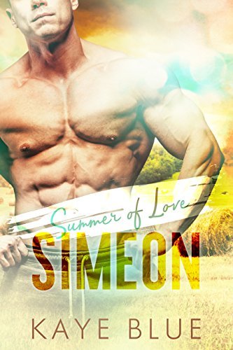 Simeon (Summer of Love) by Kaye Blue | Goodreads