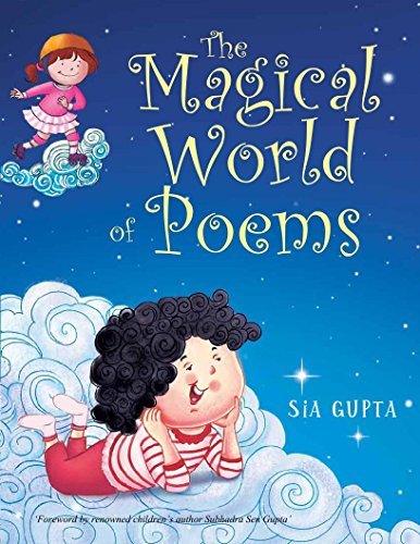 The Magical World of Poems by Sia Gupta | Goodreads