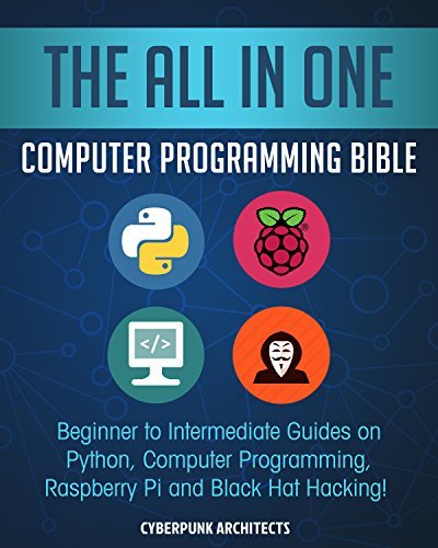 The All In One Computer Programming Bible: Beginner to Intermediate ...
