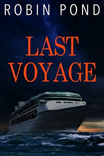 Last Voyage by Robin Pond | Goodreads