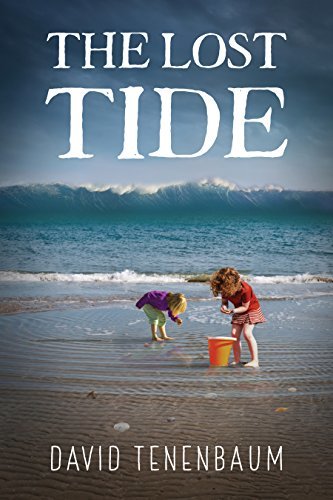 The Lost Tide by David Tenenbaum | Goodreads