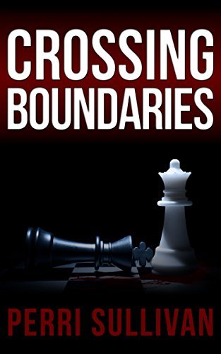 Crossing Boundaries (Legacy of Lies Book 2) by Perri Sullivan | Goodreads