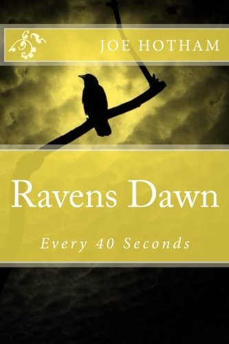 Ravens Dawn by Joe Hotham | Goodreads