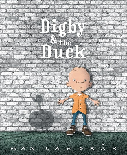 Digby & the Duck by Max Landrak | Goodreads