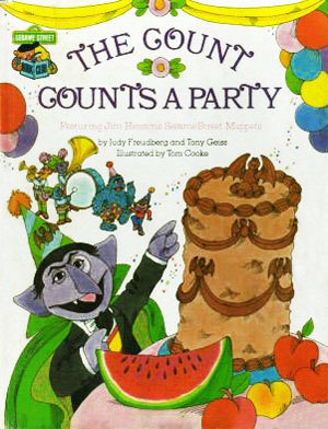 The Count counts a party: Featuring Jim Henson's Sesame Street muppets ...
