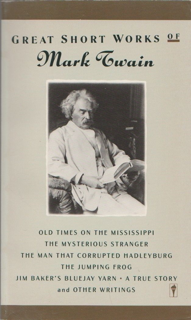 Great Short Works of Mark Twain by Mark Twain | Goodreads