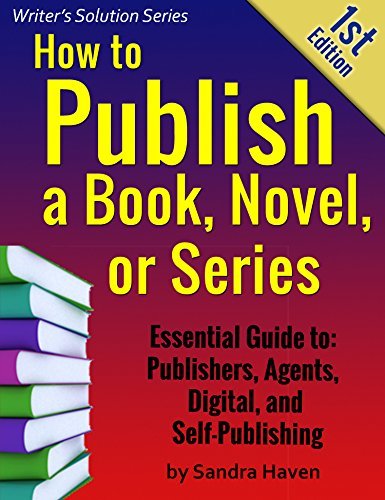 How to Publish a Book, Novel, or Series by Sandra Haven | Goodreads