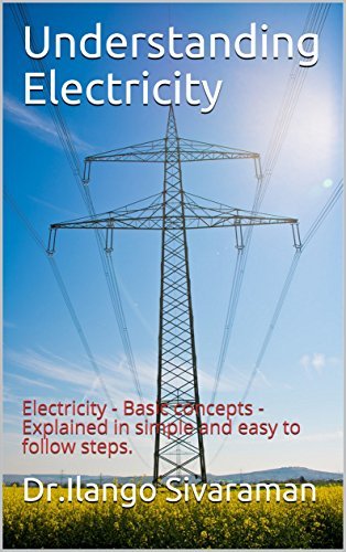 Understanding Electricity: Electricity - Basic concepts - Explained in ...