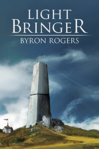 Lightbringer by Byron Rogers | Goodreads