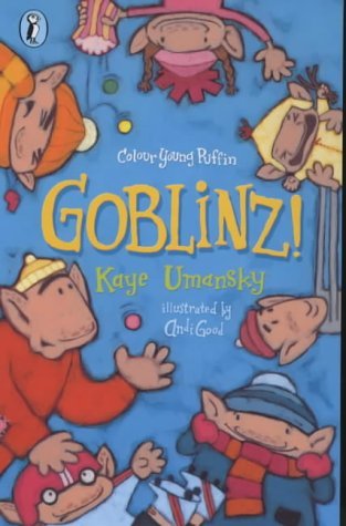 Goblinz (Colour Young Puffin) by Kaye Umansky | Goodreads