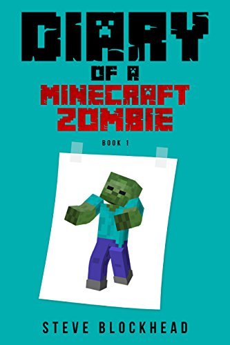Diary of a Wimpy 6th Grade Minecraft Zombie: An Unofficial Minecraft ...