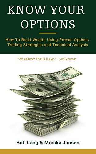 Know Your Options: How to Build Wealth Using Proven Options Trading ...