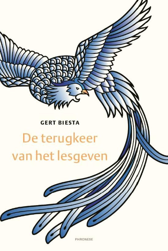De terugkeer van het lesgeven by Gert J.J. Biesta | Goodreads