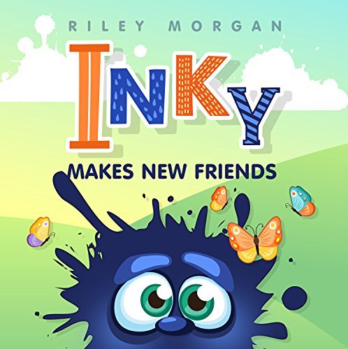 Inky Makes New Friends by Riley Morgan | Goodreads