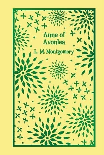 Anne Of Avonlea by L.M. Montgomery | Goodreads