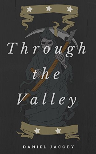 Through The Valley by Daniel Jacoby | Goodreads