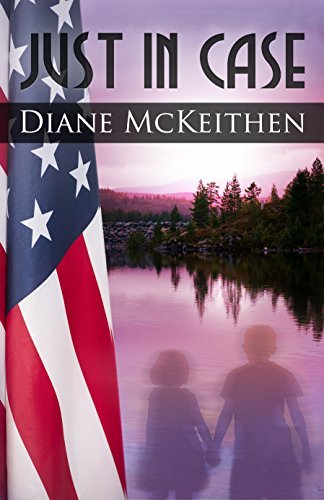 Just in Case by Diane McKeithen | Goodreads