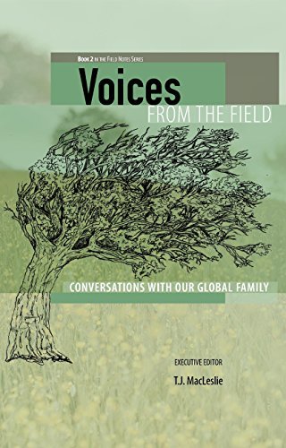 Voices from the Field: Conversations with Our Global Family by TJ ...