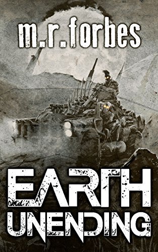 Earth Unending (Forgotten Earth, #3) by M.R. Forbes | Goodreads