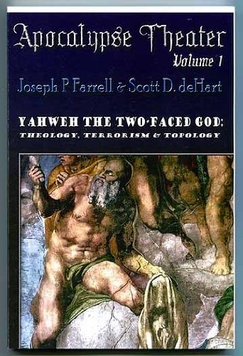 Yahweh the Two-Faced God: Theology, Terrorism & Topology by Joseph P ...
