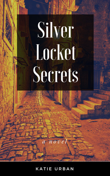 Silver Locket Secrets by Katie Urban | Goodreads
