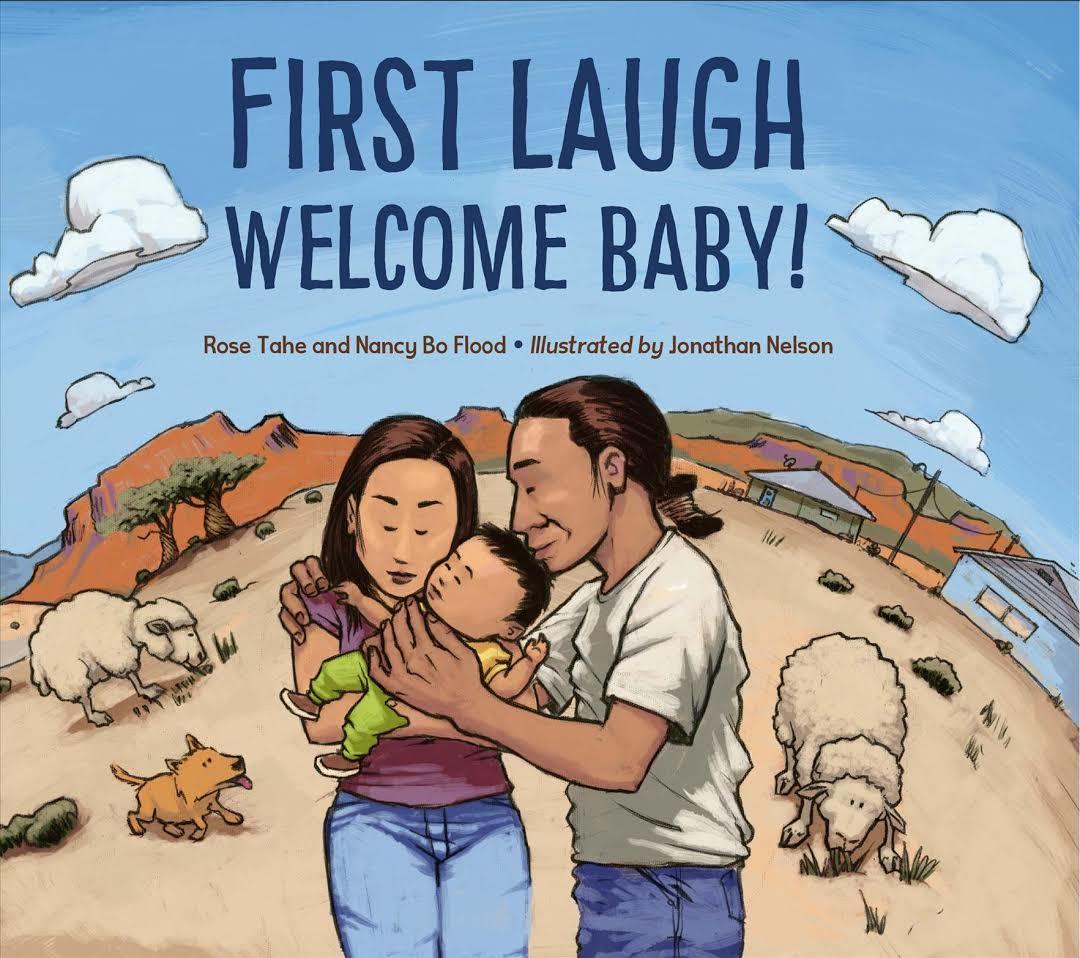 First Laugh--Welcome, Baby! by Rose Ann Tahe | Goodreads
