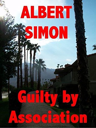 Guilty by Association: A Henry Wright Mystery by Albert Simon | Goodreads