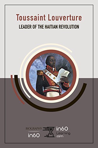 Toussaint Louverture: Leader of the Haitian Revolution by in69Learning ...