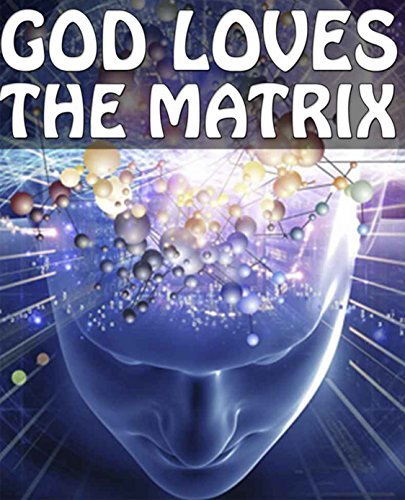 GOD LOVES THE MATRIX: GOD LOVES THE MATRIX (1) by Sergey Steblyanko ...