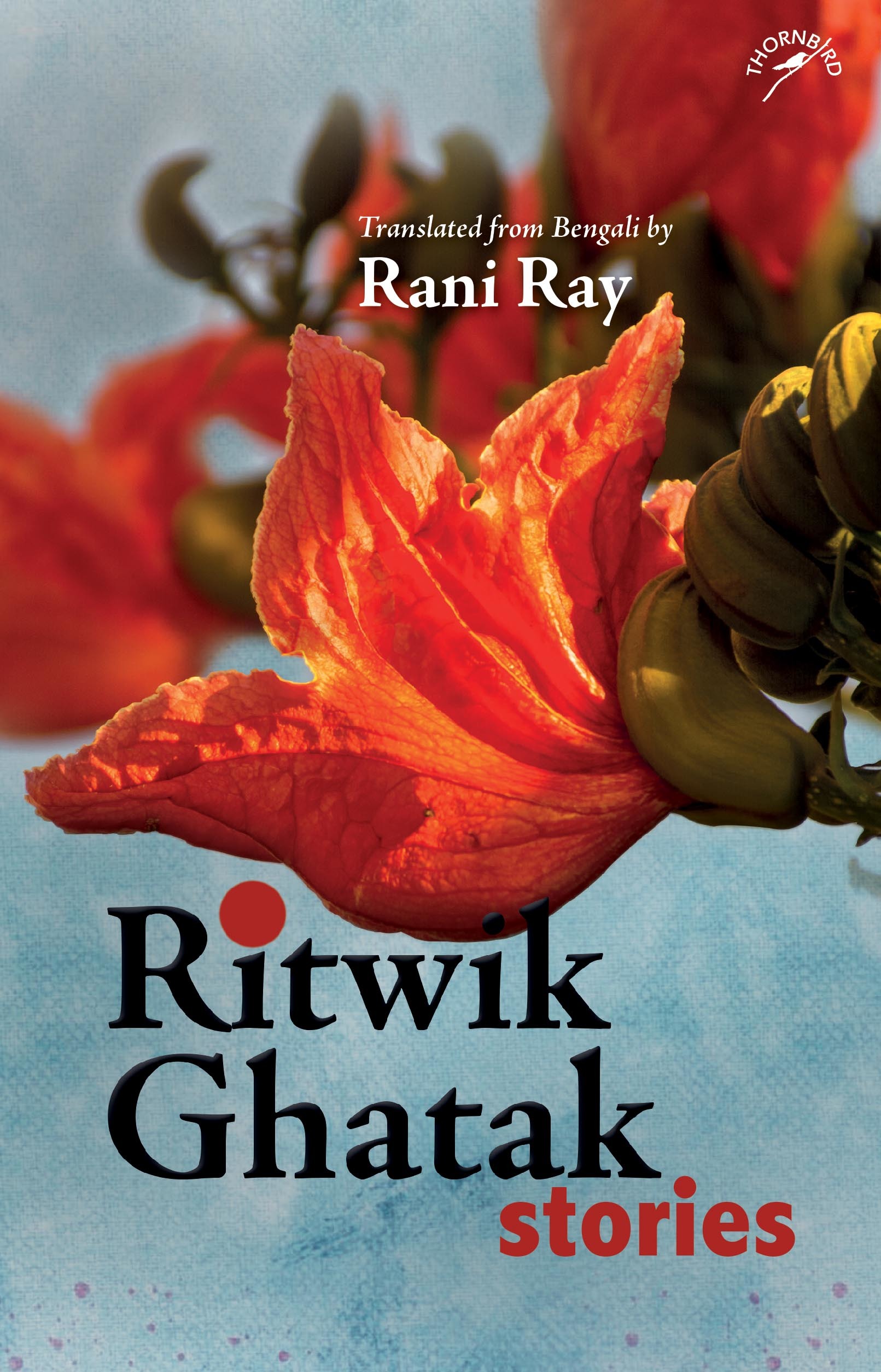 Ritwik Ghatak Stories by Rani Ray | Goodreads