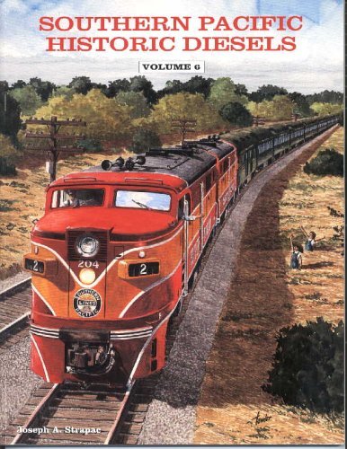 Southern Pacific Historic Diesels Volume 6: Diesels of the Texas & New ...