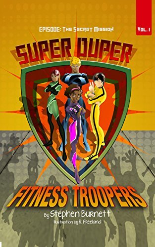 Super Duper Fitness Troopers by Stephen Burnett | Goodreads