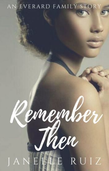 Remember Then (Everard Family #6) by Greenwriter | Goodreads
